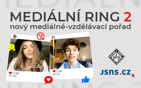 Mediální ring 2 - JSNS